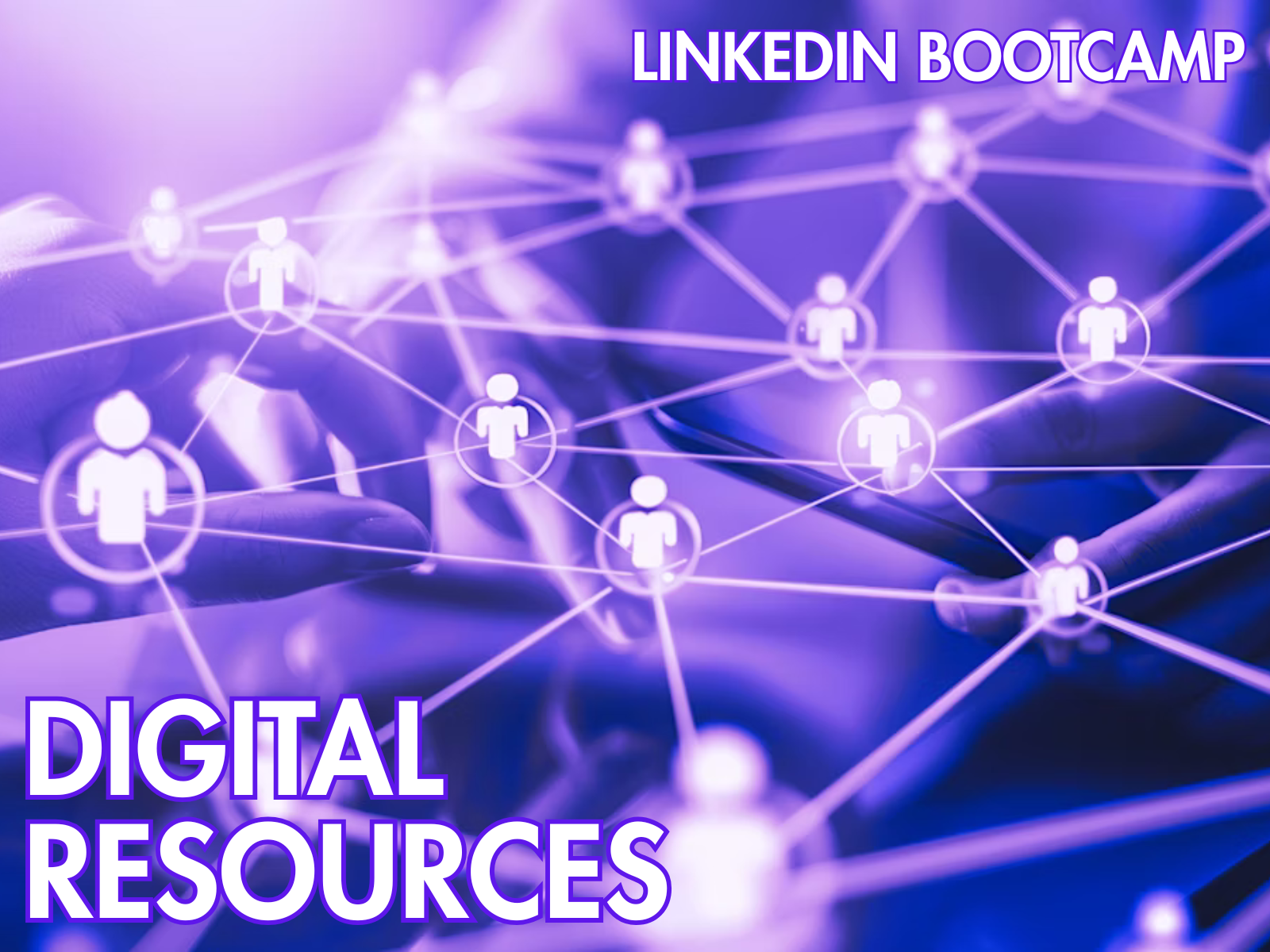 LinkedIn Bootcamp - Full Digital Resource Pack - Excalibur Press